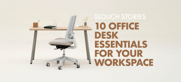 The Top 10 Office Desk Essentials - Slouch